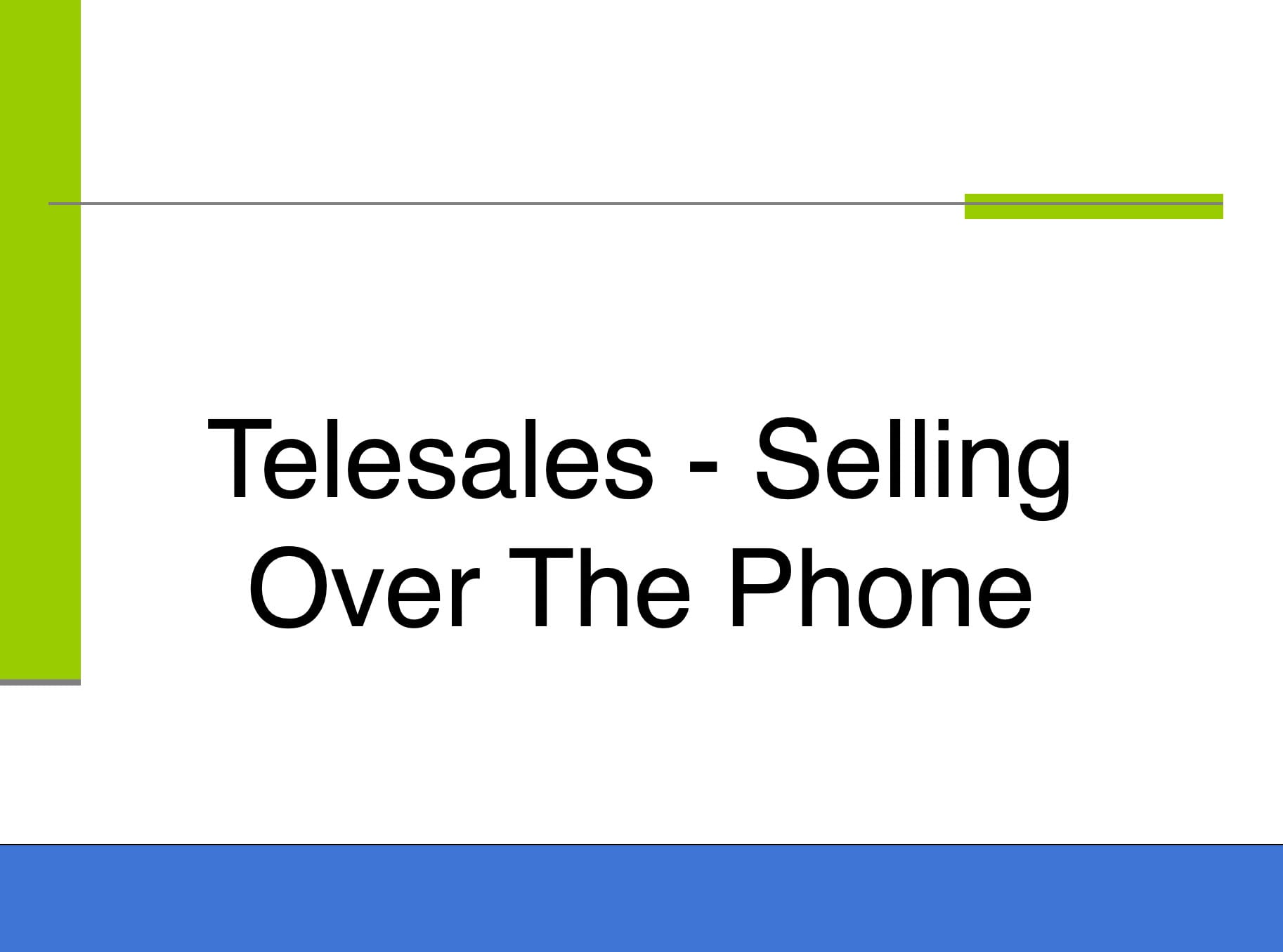 Telesales Skills Training Course Material By Oak Innovation Telesales Skills Training Course Material By Oak Innovation